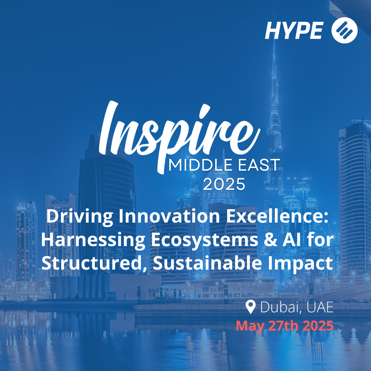 INSPIRE Middle East 2025 | HYPE Innovation