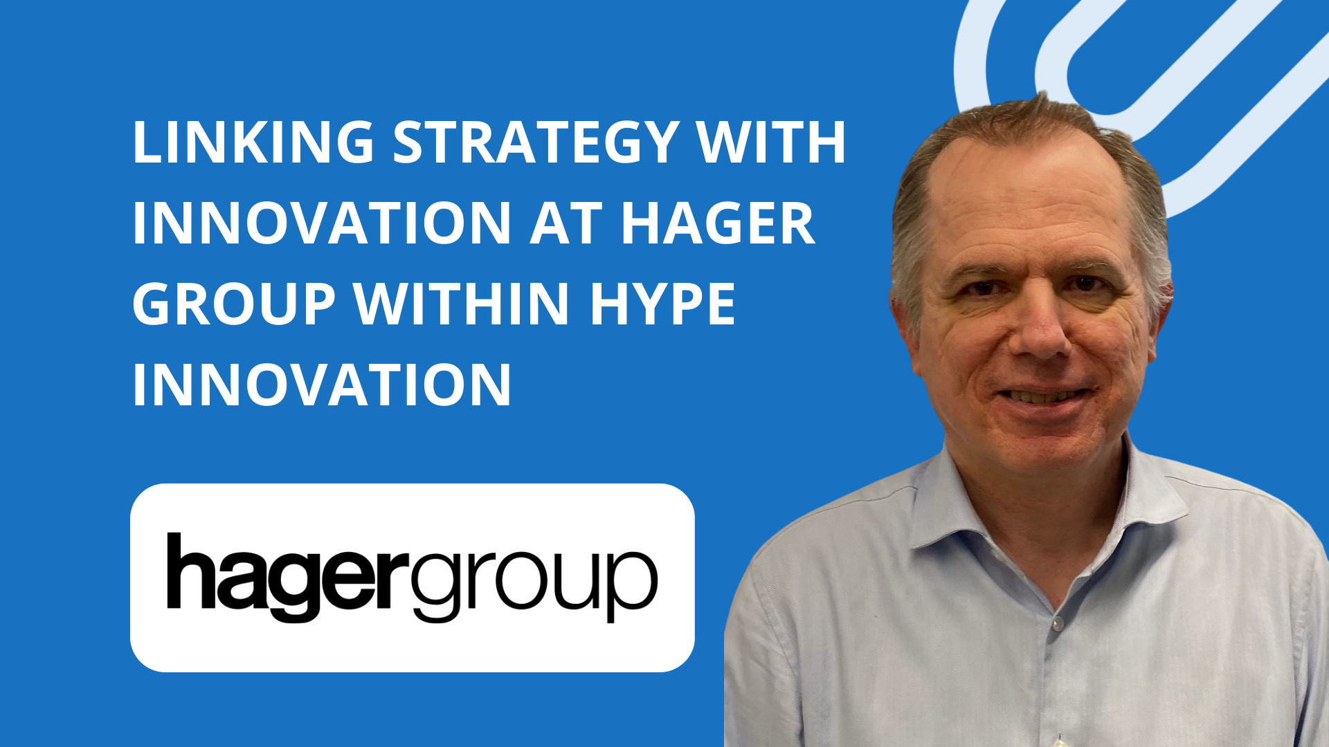 Linking Strategy With Innovation | Hager Group Case Study