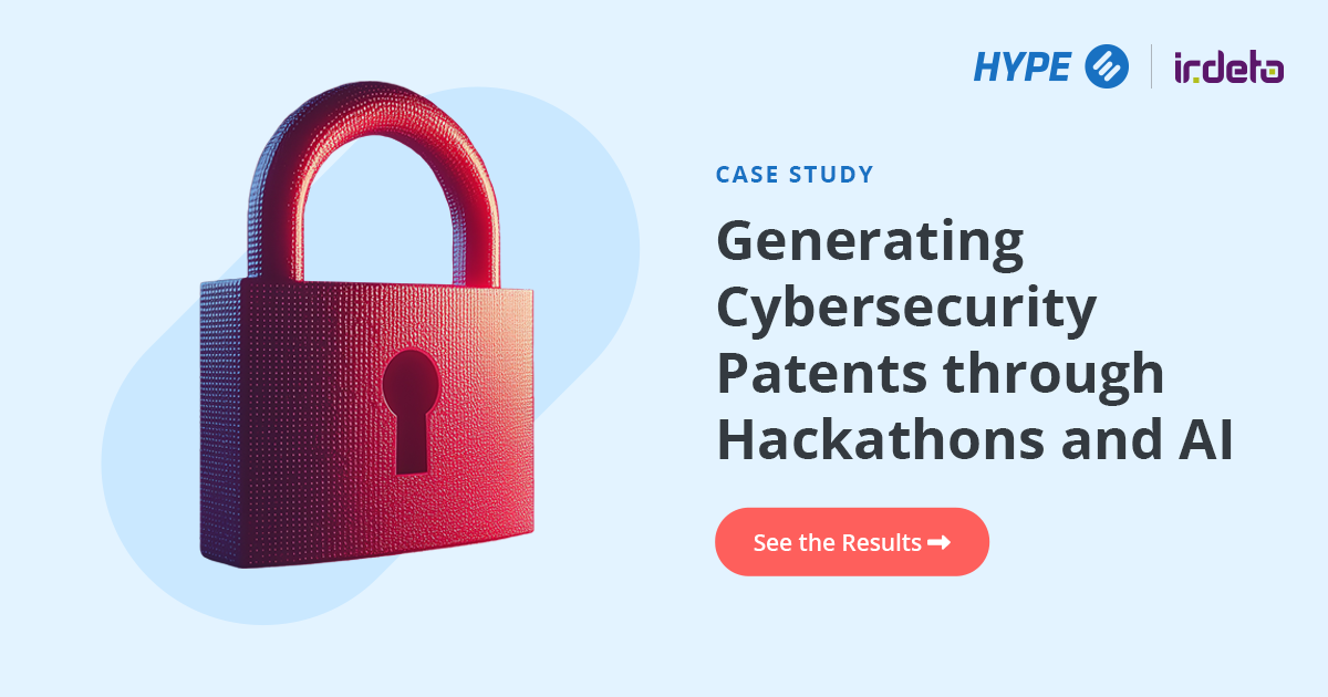 Case Study: Generating Cybersecurity Patents through Hackathons and AI